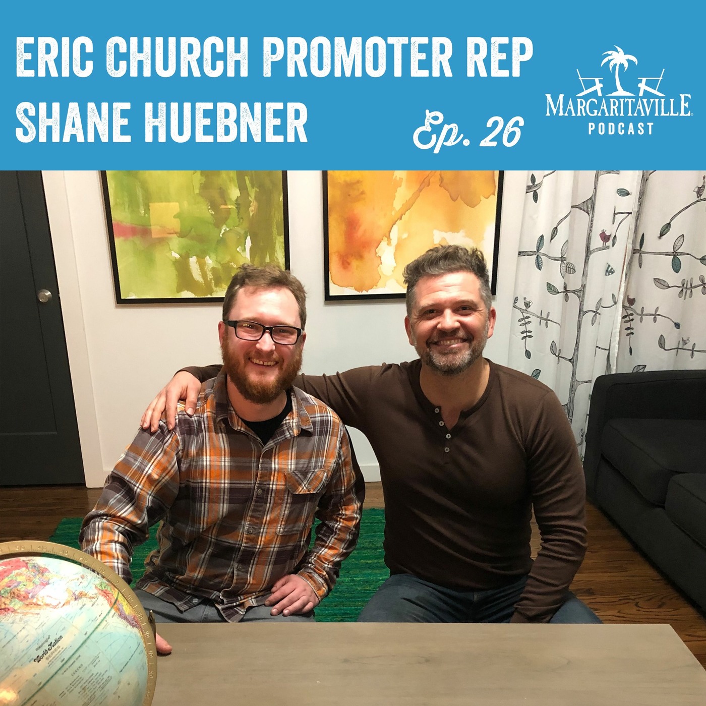 Ep. 26 - Eric Church Promoter Rep, Shane Huebner - Open Key West